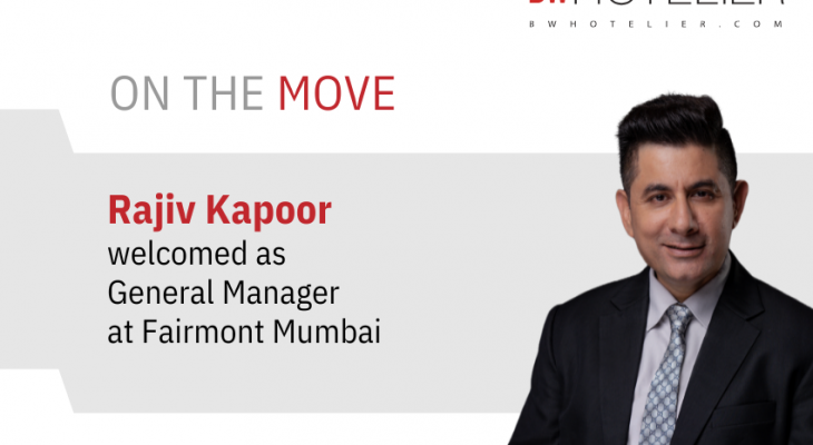 Fairmont Mumbai welcomes Rajiv Kapoor as its first General Manager - BW Hotelier